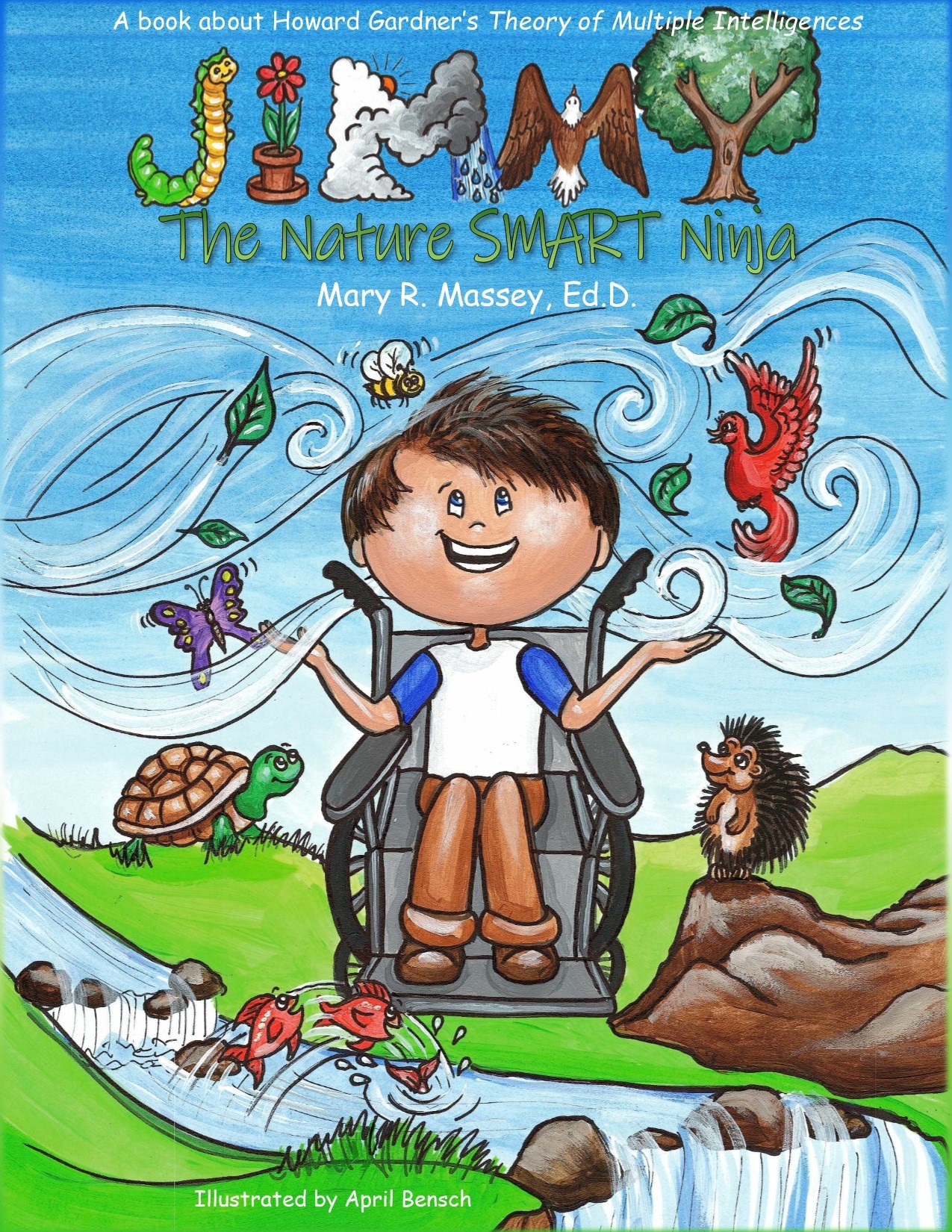 Jimmy, the Nature SMART Ninja: A book about Howard Gardner's Theory of ...