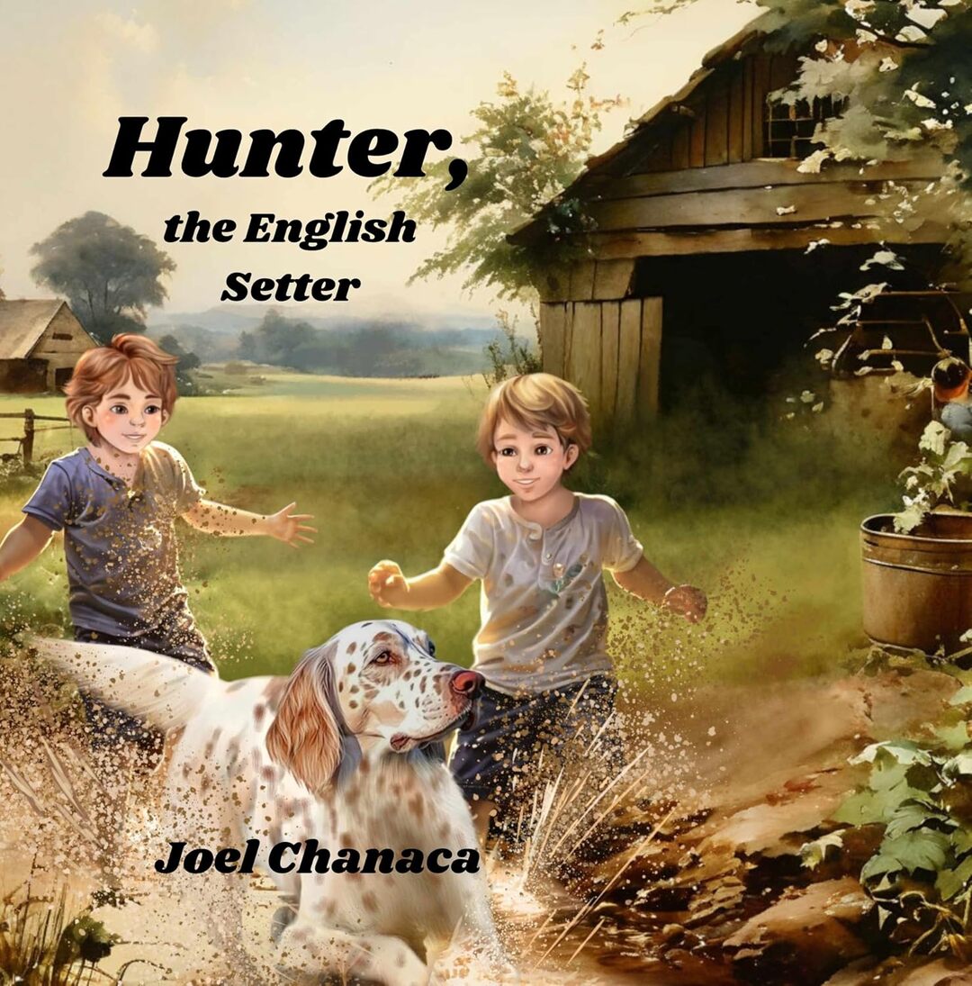 Vote for Hunter, the English Setter (Family Values Series) in Book ...