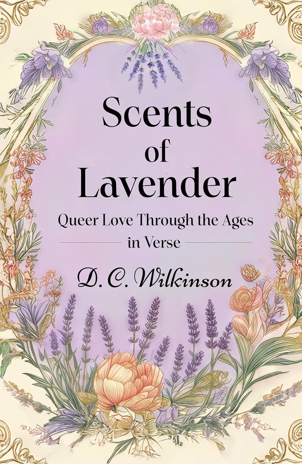 Vote for Scents of Lavender: Queer Love Through the Ages --In Verse ...