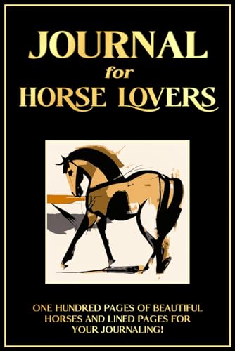 Journal for Horse Lovers (Notebook, Diary): Awesome Horse-Themed ...