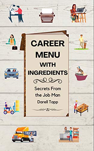 Vote for Career Menu with ingredients: Secrets From The Job Man in Book ...