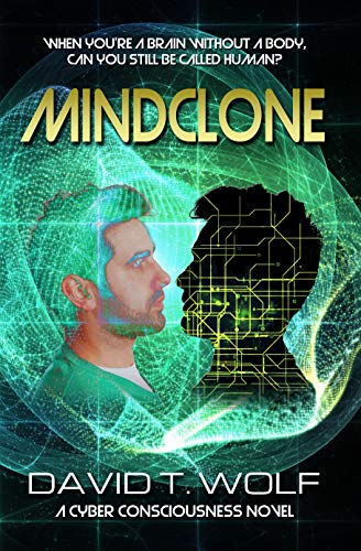 Mindclone: When you're a brain without a body, can you still be called ...