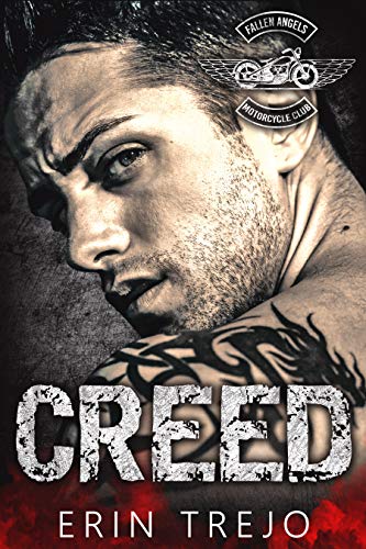 CREED (Fallen Angels MC Book 1) by Erin Trejo