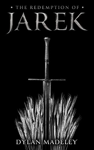 The Redemption of Jarek (The Gift-Knight Trilogy) by Dylan Madeley