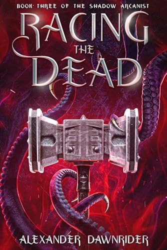 Racing the Dead by Alexander Dawnrider