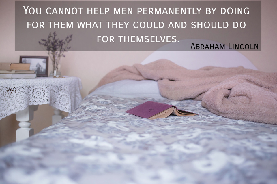 You cannot help men permanently by doing for... - Quote