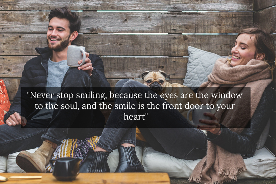 Never stop smiling, because the eyes are the... - Quote