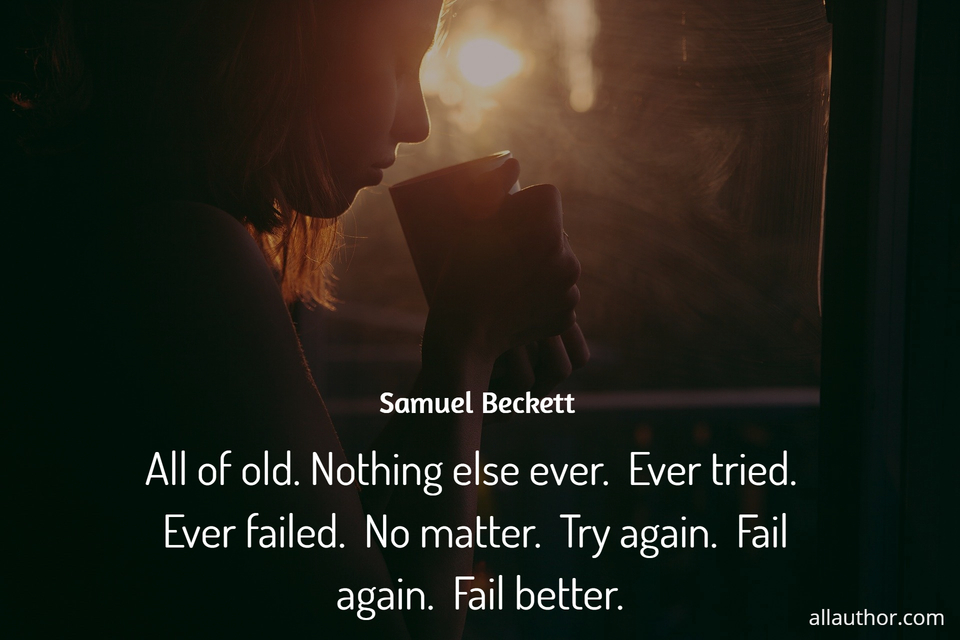 Samuel Beckett Quotes Ever Tried