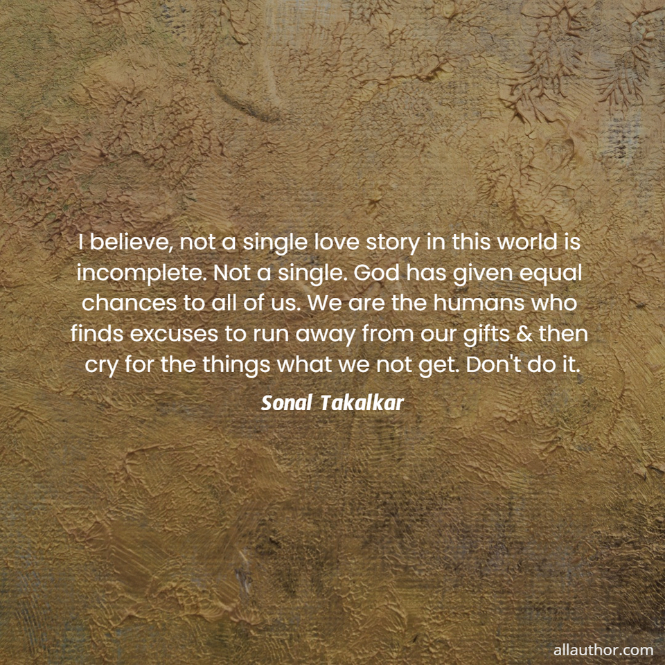 Incomplete Love Story Quotes