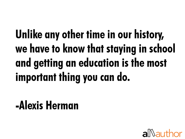 Unlike any other time in our history, we... - Quote