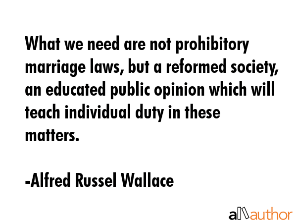 What we need are not prohibitory marriage... - Quote