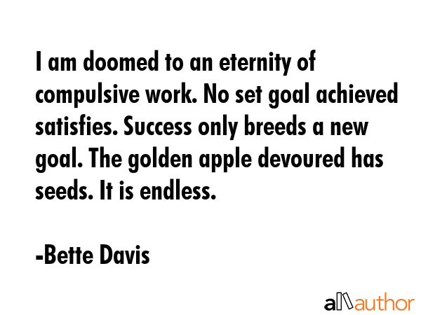I am doomed to an eternity of compulsive... - Quote