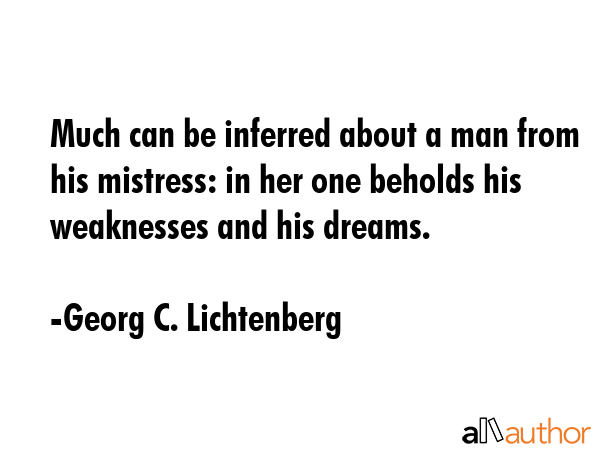 Much can be inferred about a man from his... - Quote