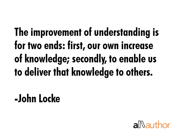 The improvement of understanding is for two... - Quote
