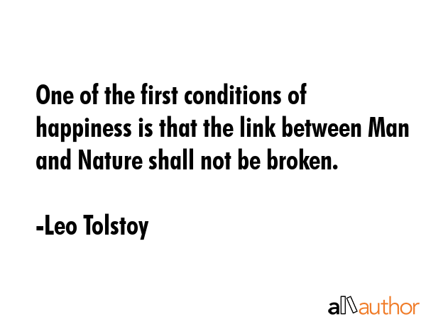 One of the first conditions of happiness is... - Quote