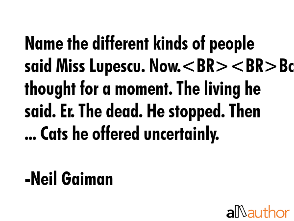 Name the different kinds of people said Miss... - Quote