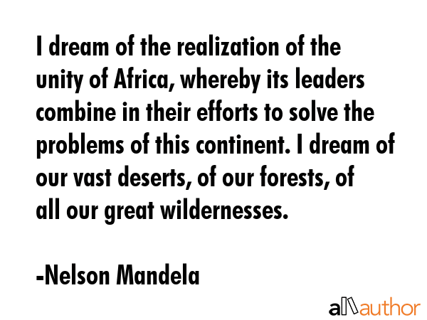 I dream of the realization of the unity of... - Quote