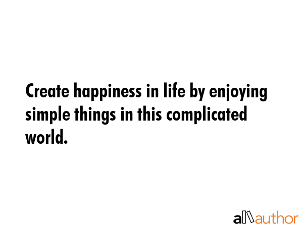 Simple Quotes About Happiness