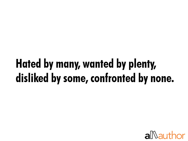 Hated By All Quotes